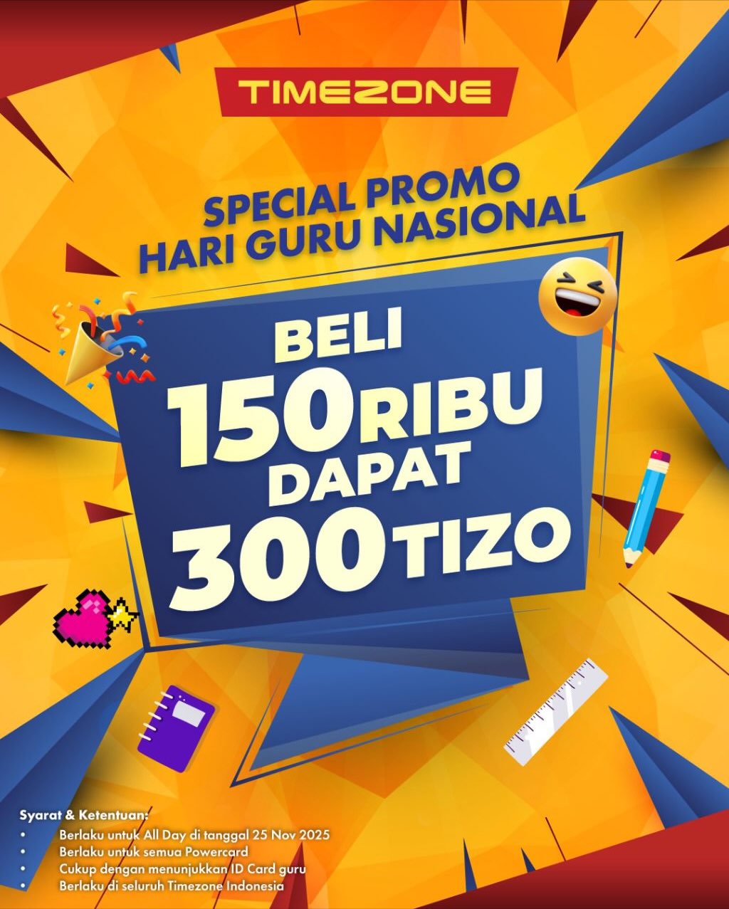 Promo Spesial Hari Guru Bonus 300 Tizo di Timezone terdekat!